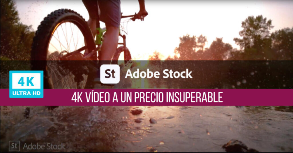 Video 4K de Adobe Stock ahora en las suscripciones multimedia
